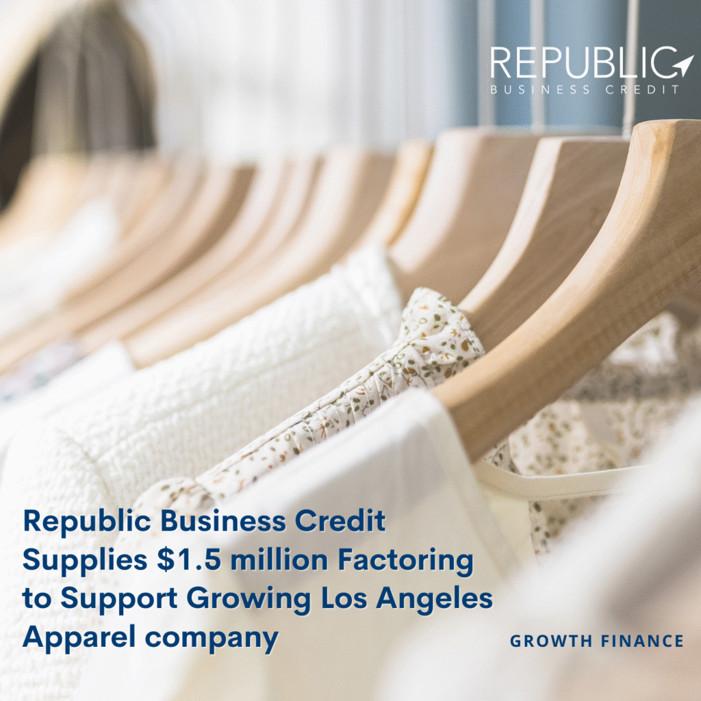 Republic Business Credit Works with Women’s Apparel Company to Prepare ...